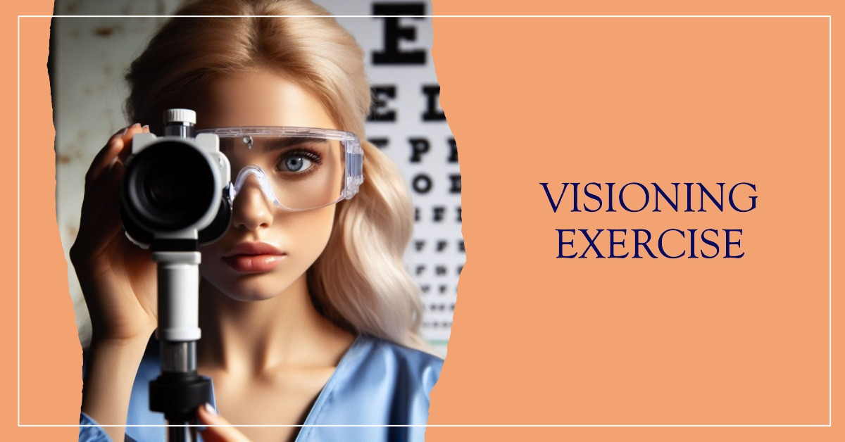 Visioning exercise for better Natural sight Enhancement - Eyesight Academy